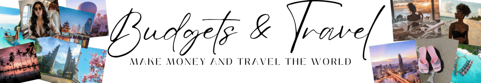 How to Create a Travel Budget: A Step-by-Step Guide